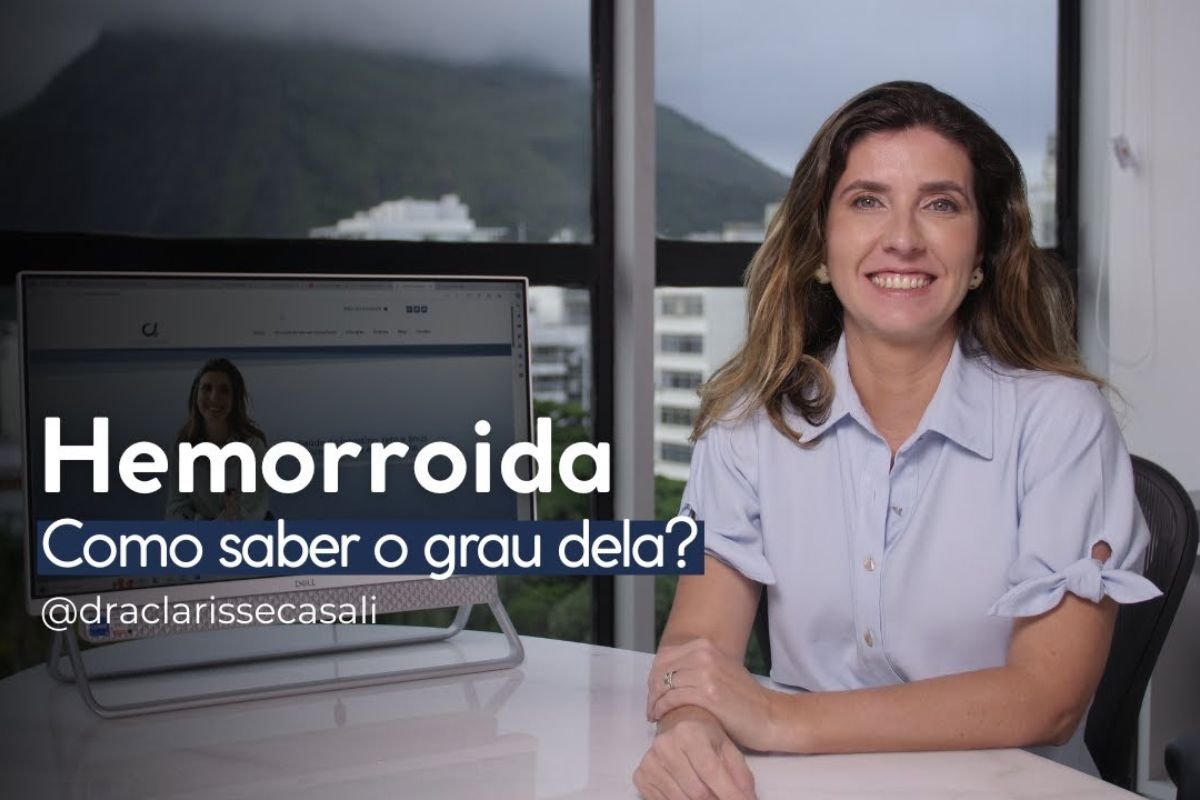 Como Saber o Grau da Hemorroida? - Cura Suprema